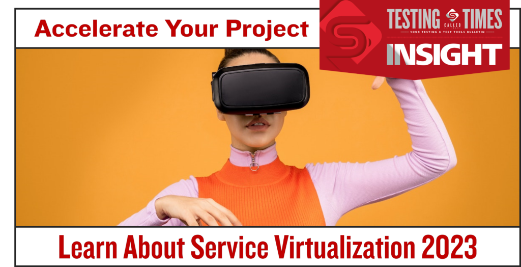 Accelerate Software Testing With Service Virtualization 2023 Calleo