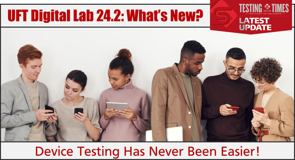 UFT Digital Lab 24.2: What’s New? - Calleo Software